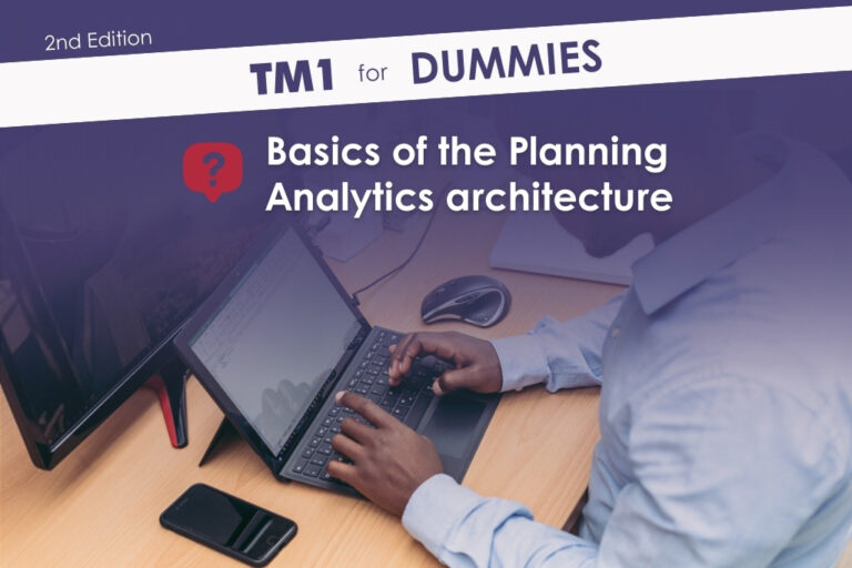 Basics of the Planning Analytics architecture | TM1 for Dummies | BI2run