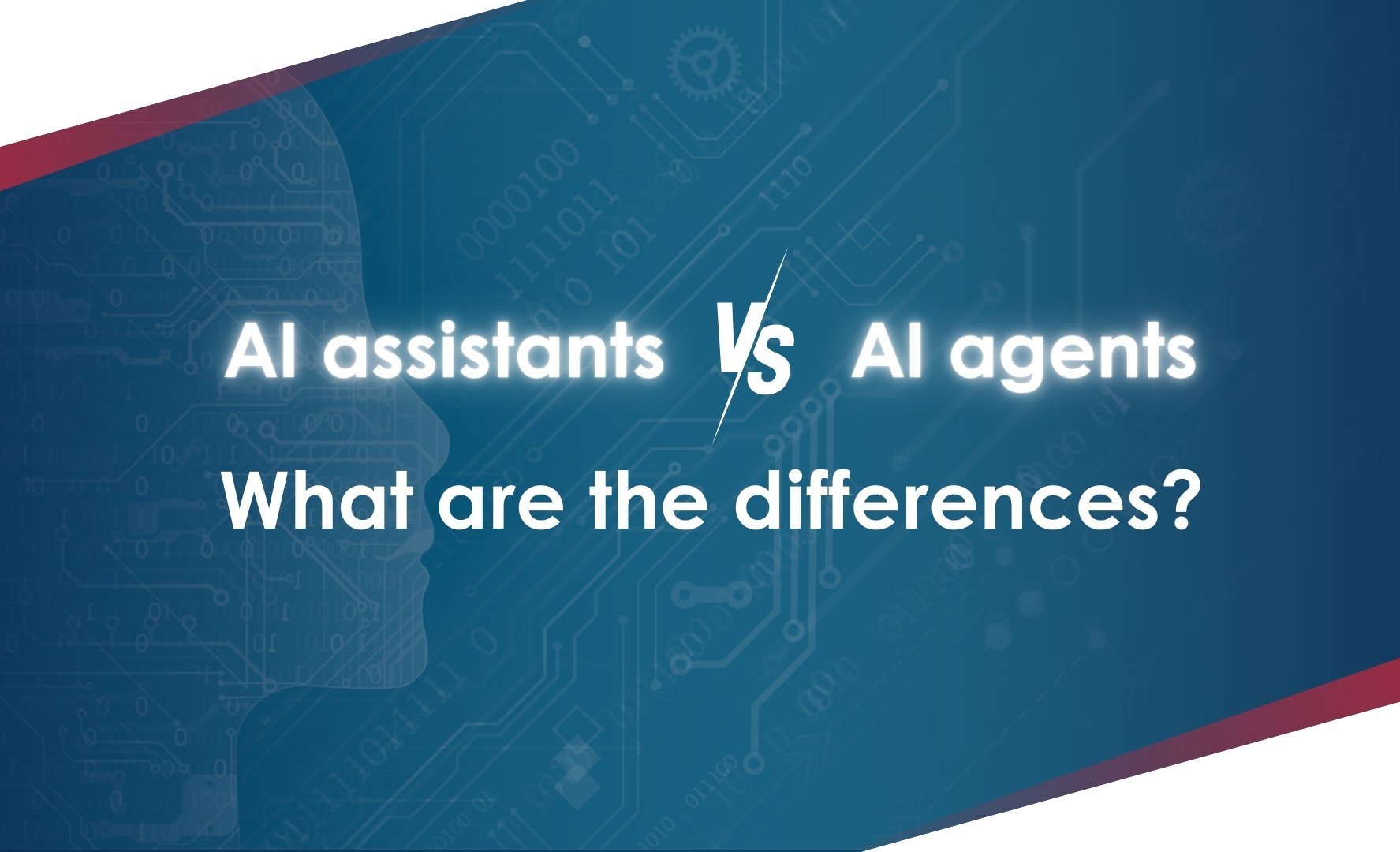 AI Assistants vs. AI Agents: What are the Differences? | BI2run