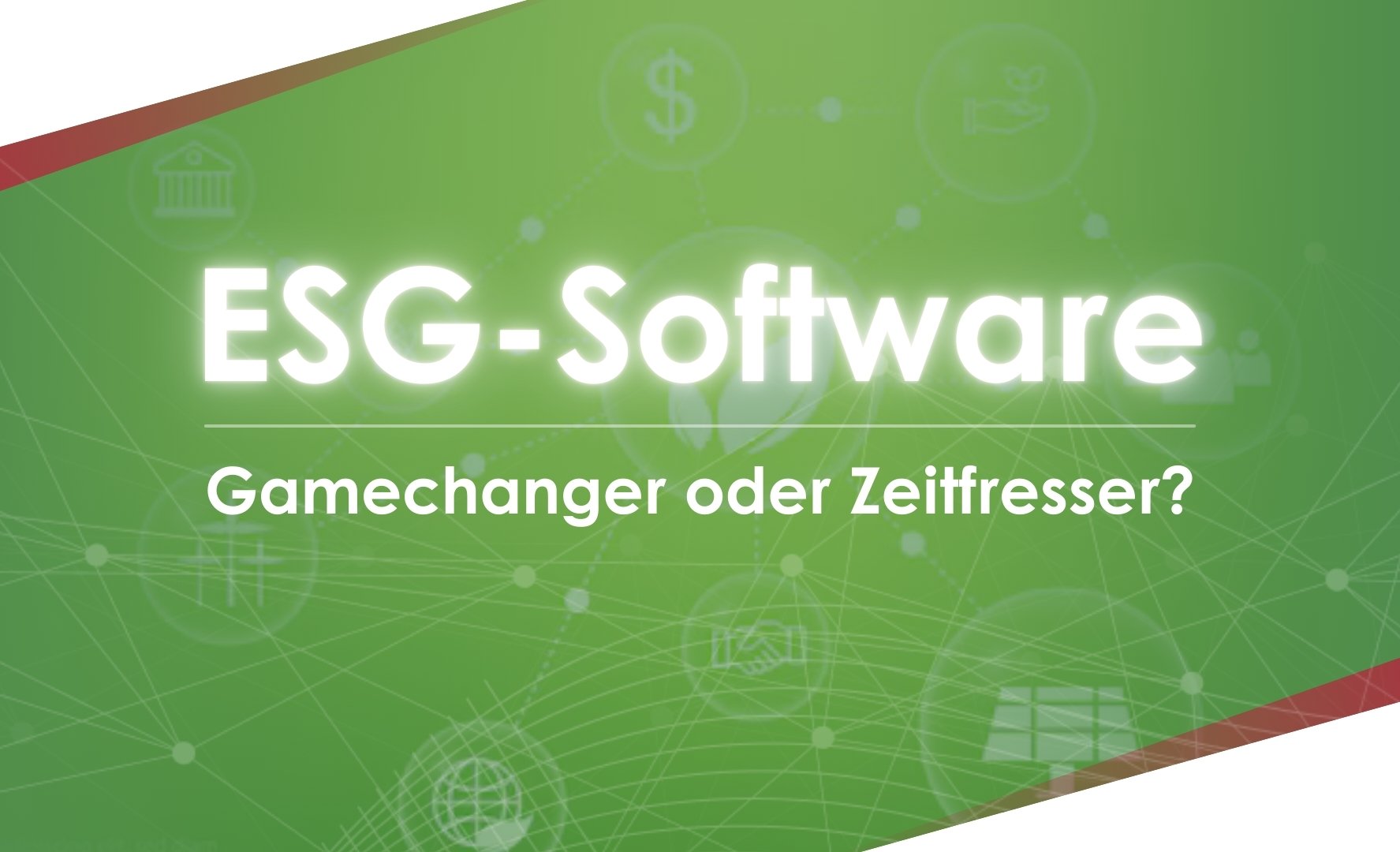 ESG-Software: Gamechanger oder Zeitfresser? Wie du die beste Lösung für ...