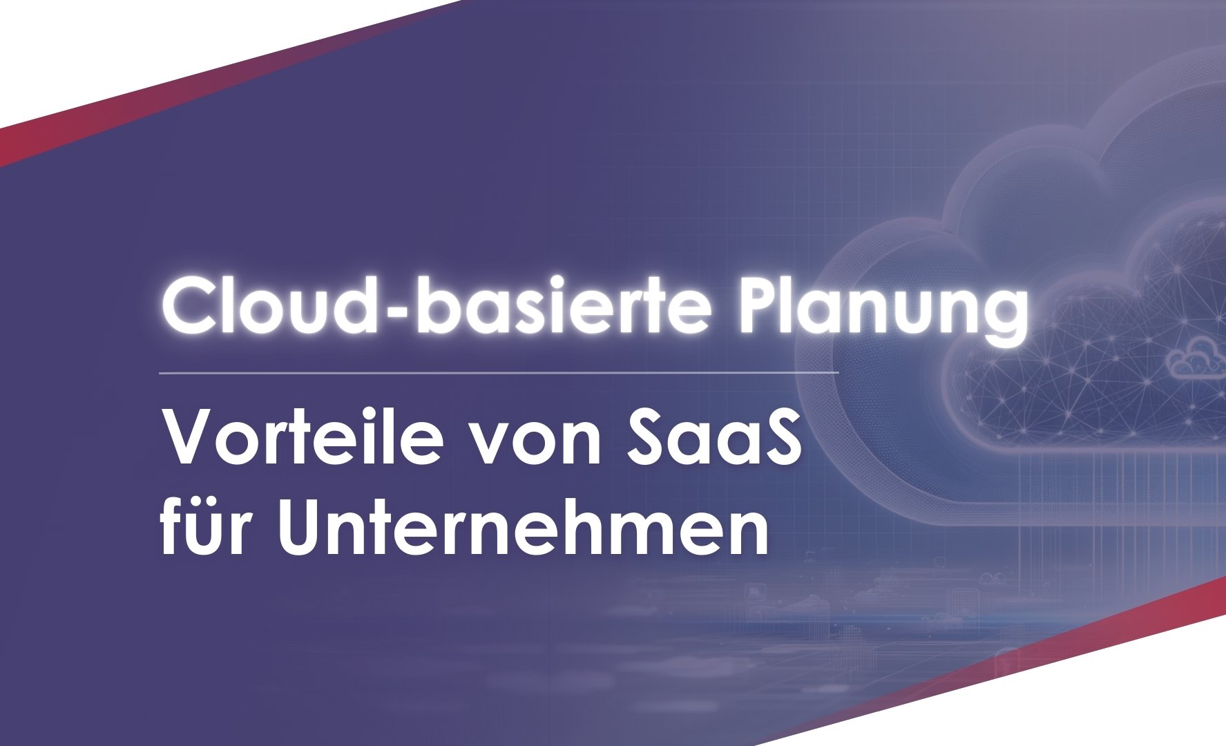 Cloud-basierte Planung: Die Vorteile von SaaS für Unternehmen | BI2run