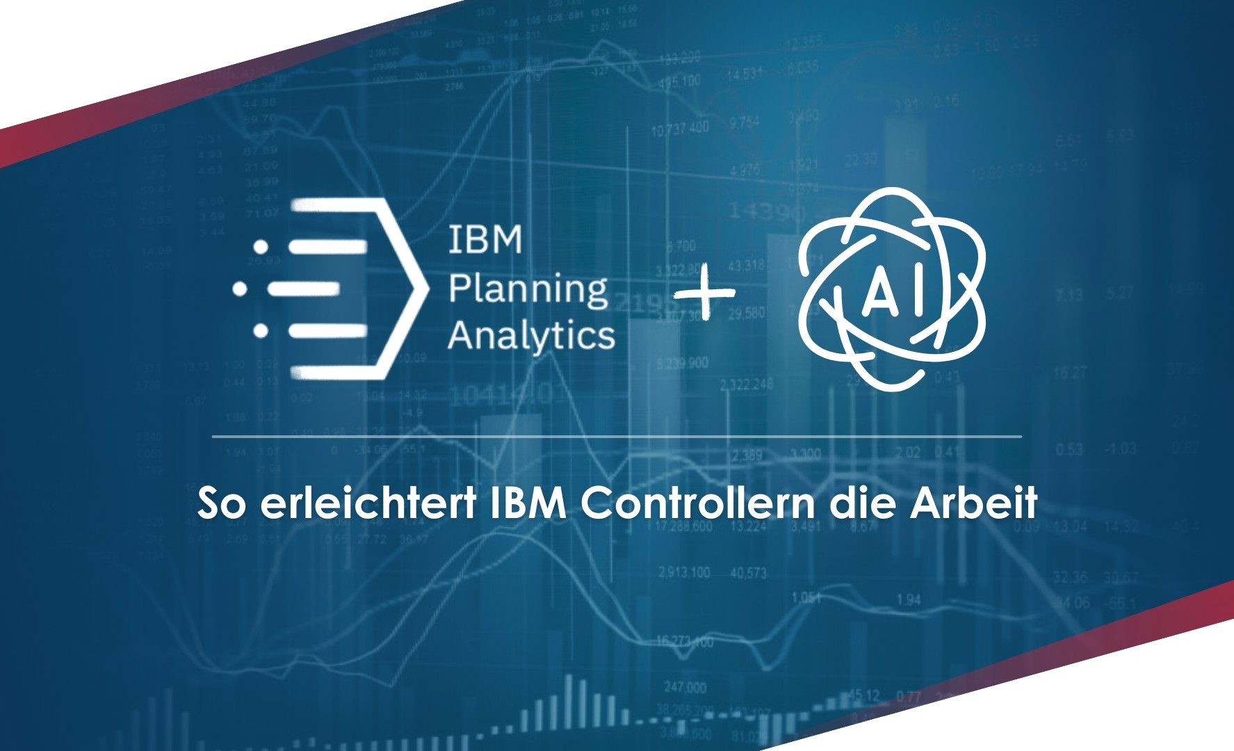 Wie IBM mit Gen AI und Planning Analytics (TM1) Controllern die Arbeit ...
