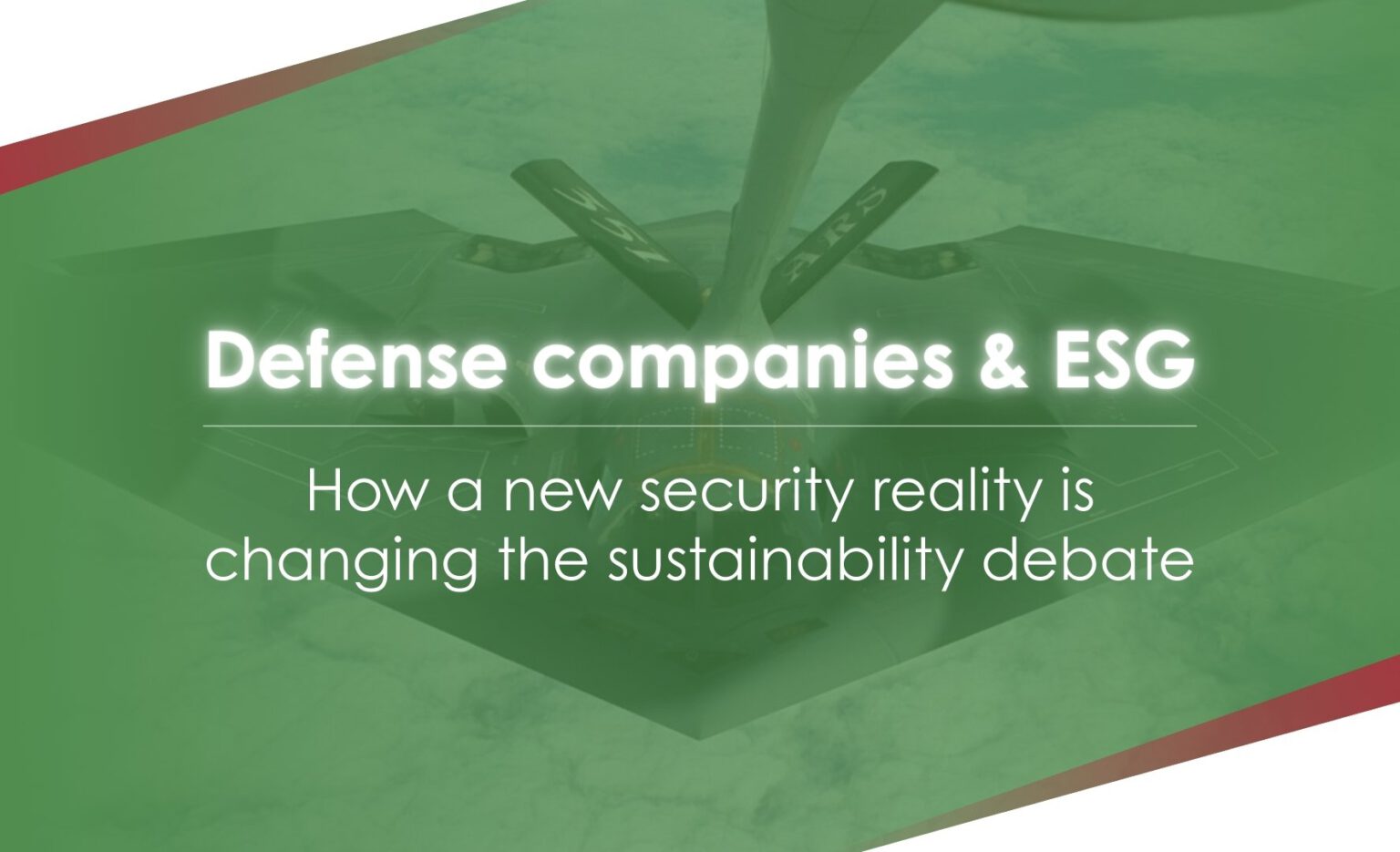 Defense companies and ESG – How a new security reality is changing the sustainability debate ...